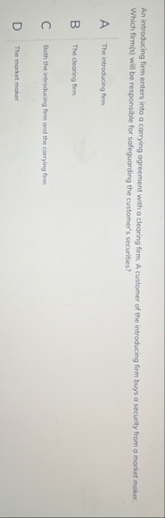 Solved An introducing firm enters into a carrying agreement | Chegg.com