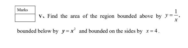 Solved V Find the area of the region bounded above by y=x1, | Chegg.com