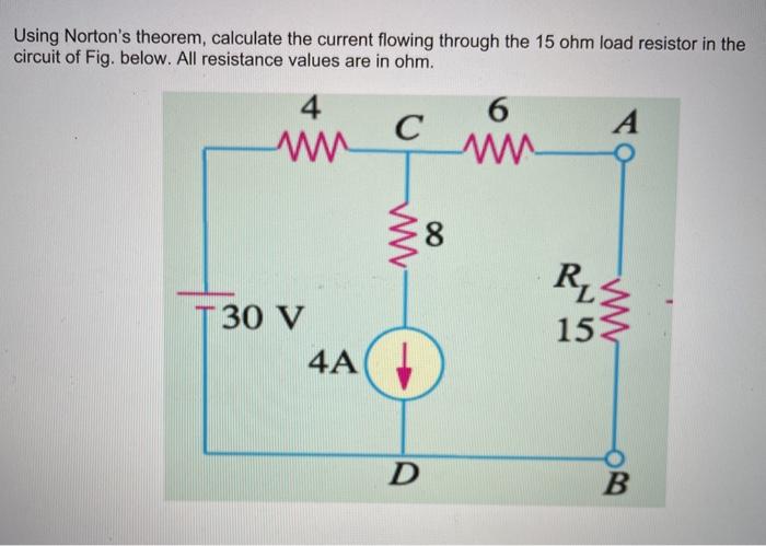 Solved Using Norton's theorem, calculate the current flowing | Chegg.com