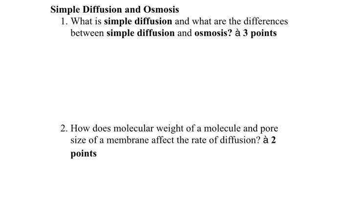 Solved Simple Diffusion and Osmosis 1. What is simple | Chegg.com