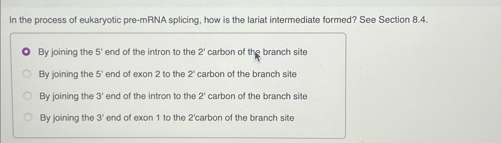 Solved In the process of eukaryotic pre-mRNA splicing, how | Chegg.com
