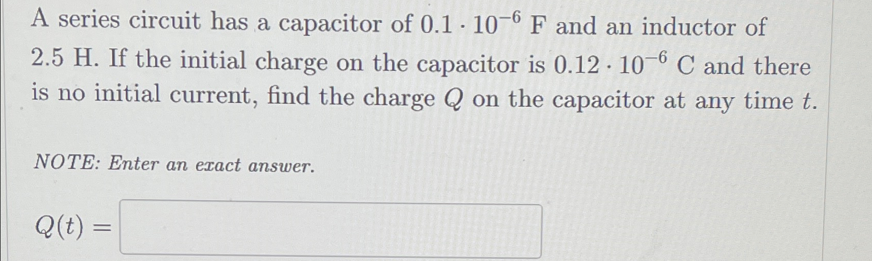 Solved A series circuit has a capacitor of 0.1*10-6F ﻿and an | Chegg.com