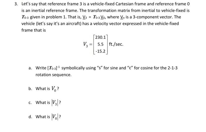 solved-let-s-say-that-reference-frame-3-is-a-vehicle-fixed-chegg