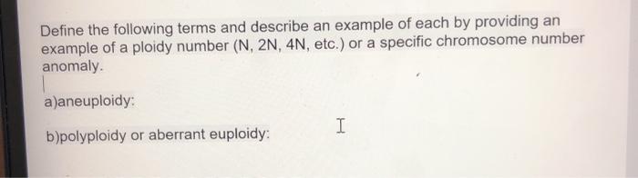 Solved Define the following terms and describe an example of | Chegg.com