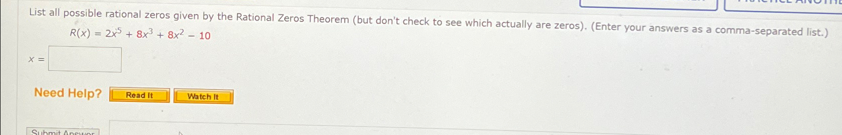 Solved List All Possible Rational Zeros Given By The