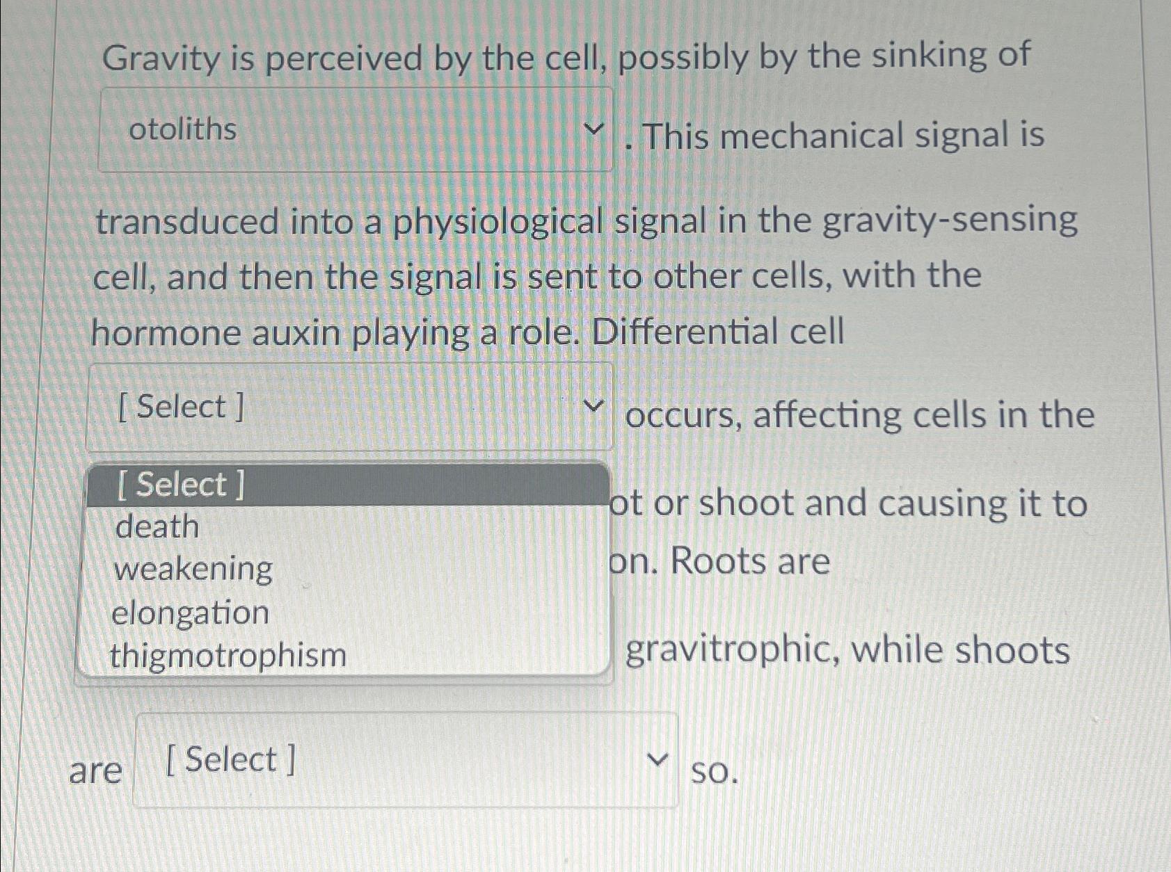 Solved Gravity is perceived by the cell, possibly by the | Chegg.com