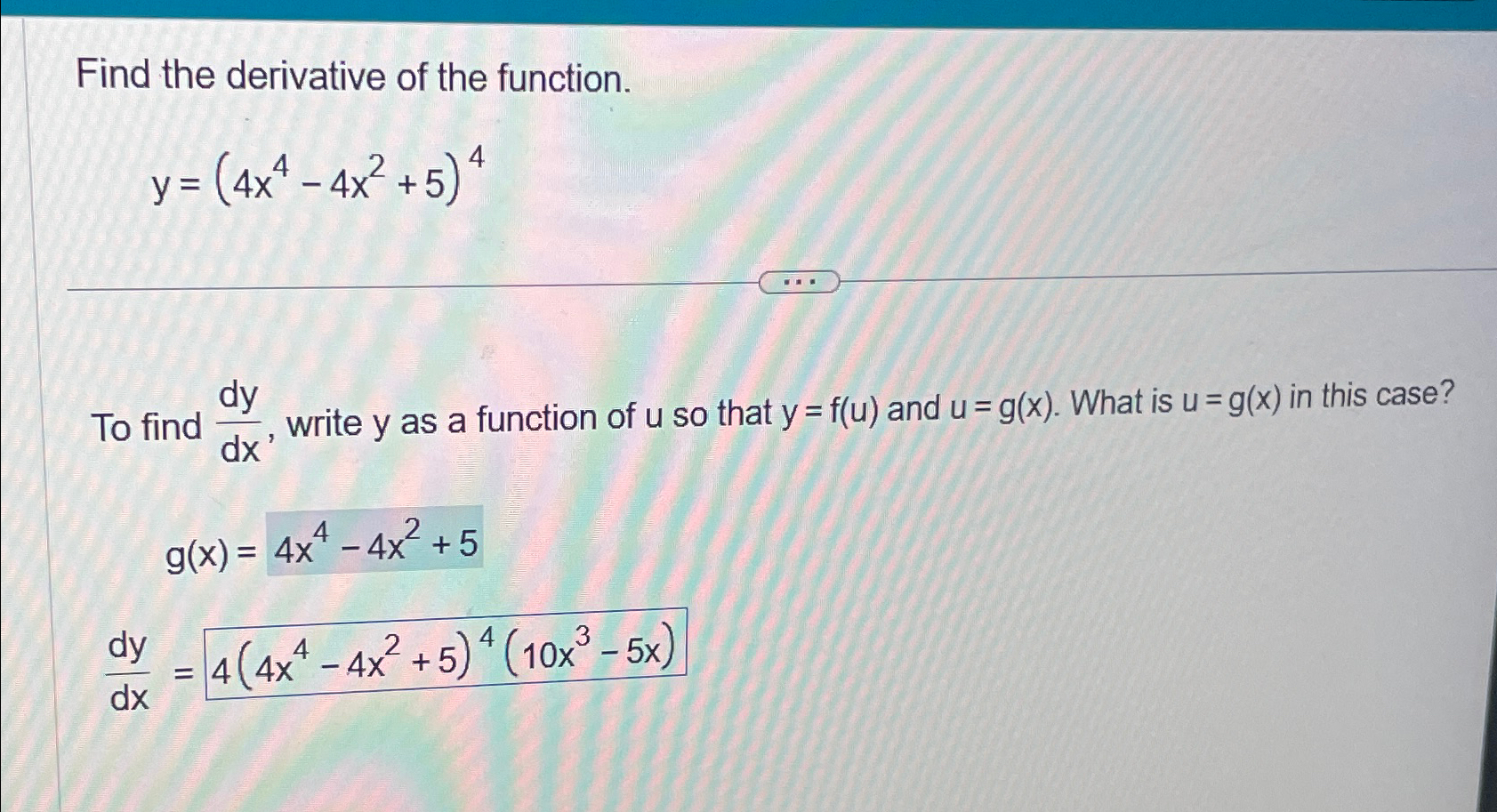 Solved Find The Derivative Of The Function Y 4x4 4x2 5 4to