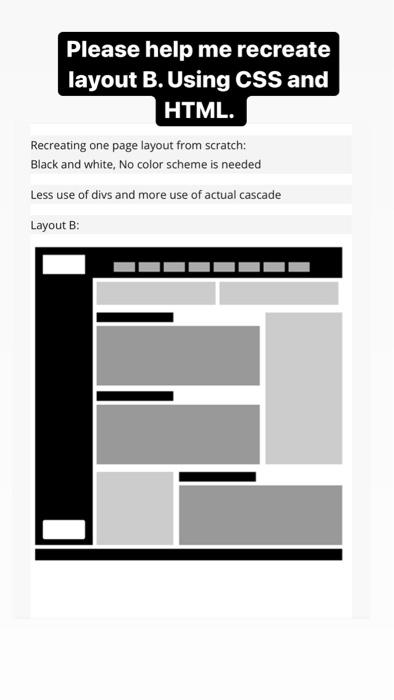 Please help me recreate layout B.Using CSS and HTML. | Chegg.com