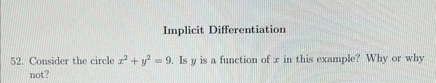 Solved Implicit Differentiation52. ﻿Consider the circle | Chegg.com