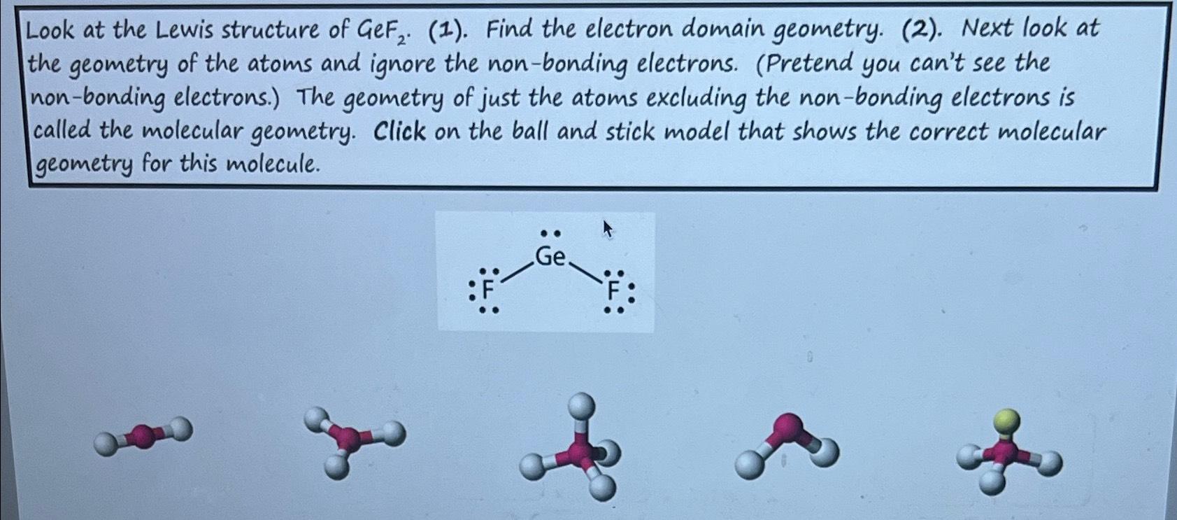 Solved Look at the Lewis structure of GeF2. (1). ﻿Find the | Chegg.com