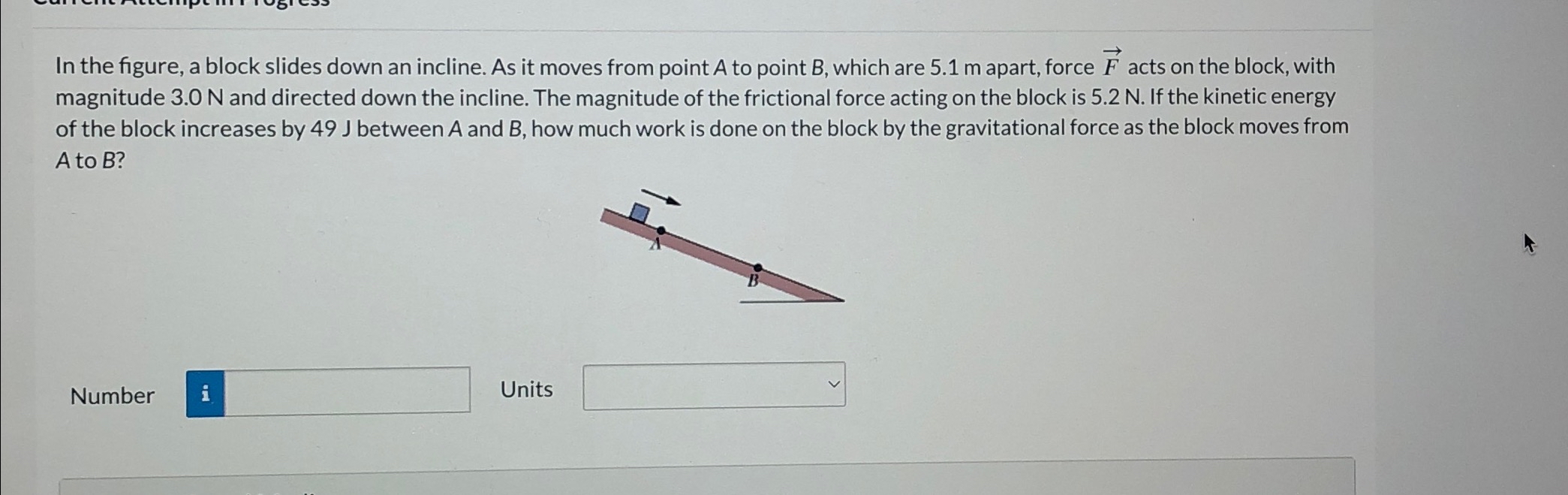 Solved In the figure, a block slides down an incline. As it | Chegg.com