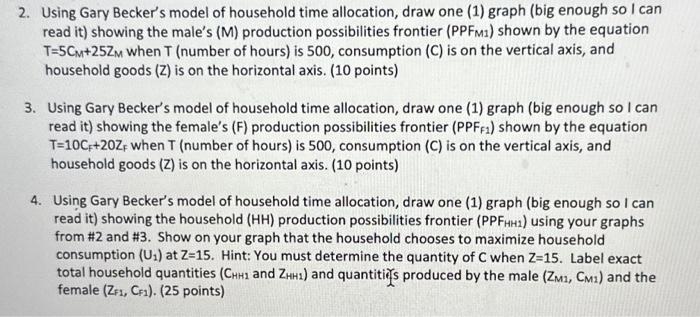 Solved Using Gary Becker's model of household time | Chegg.com