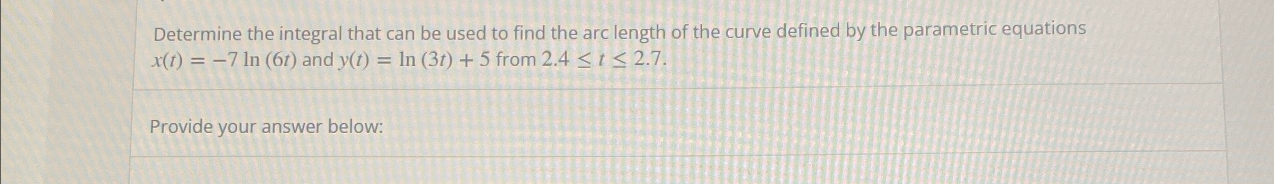 Solved Determine the integral that can be used to find the | Chegg.com