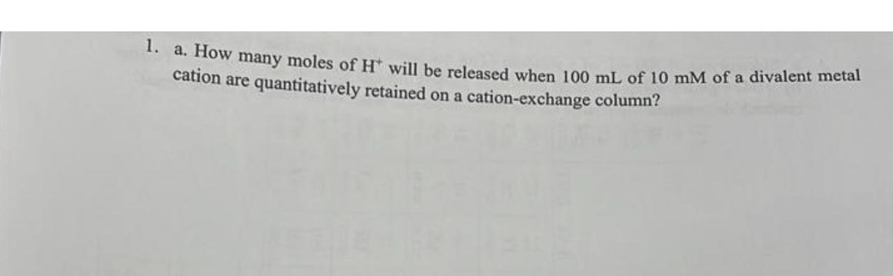 Solved a. ﻿How many moles of H+will be released when 100mL | Chegg.com