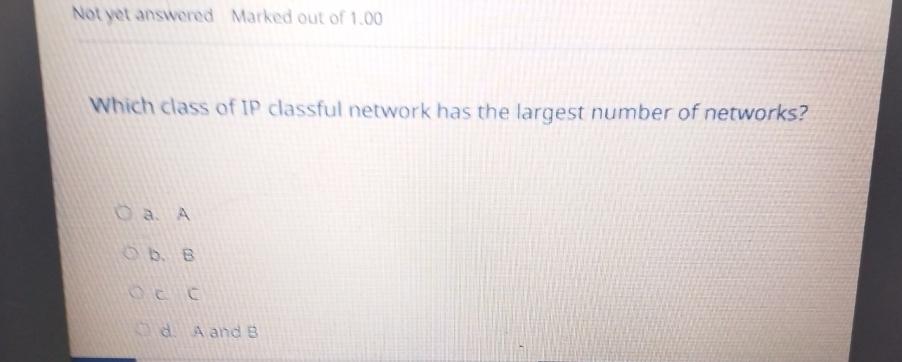 Solved Not yet answered Marked out of 1.00Which class of IP | Chegg.com
