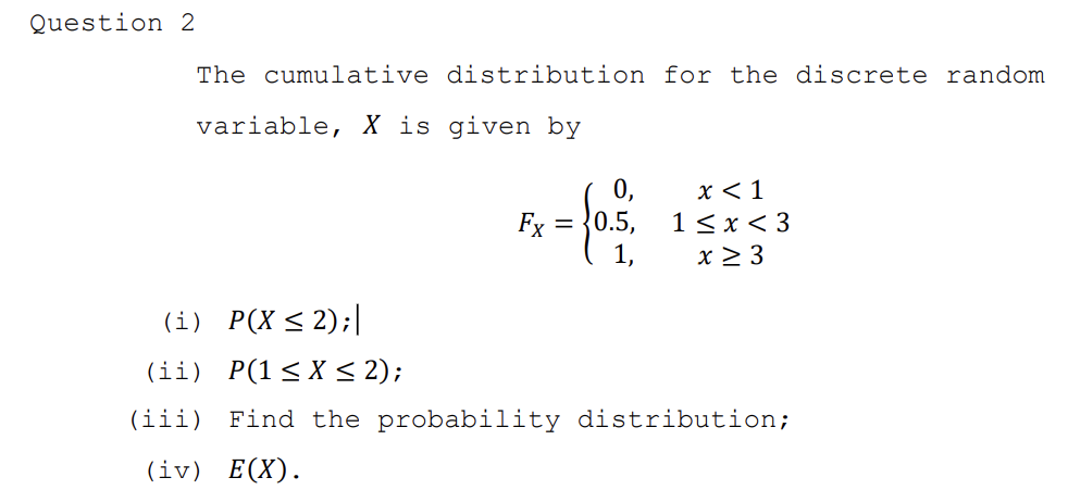 Solved Question 2The cumulative distribution for the | Chegg.com