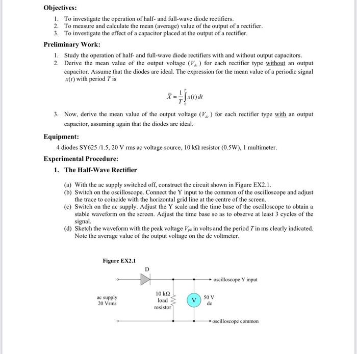 Solved Objectives: 1. To investigate the operation of half- | Chegg.com