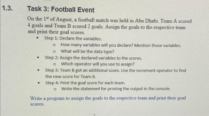 Solved Task 3: Football Event On the 1st of August, a | Chegg.com