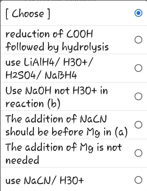 Solved [ Choose reduction of COOH followed by hydrolysis use | Chegg.com