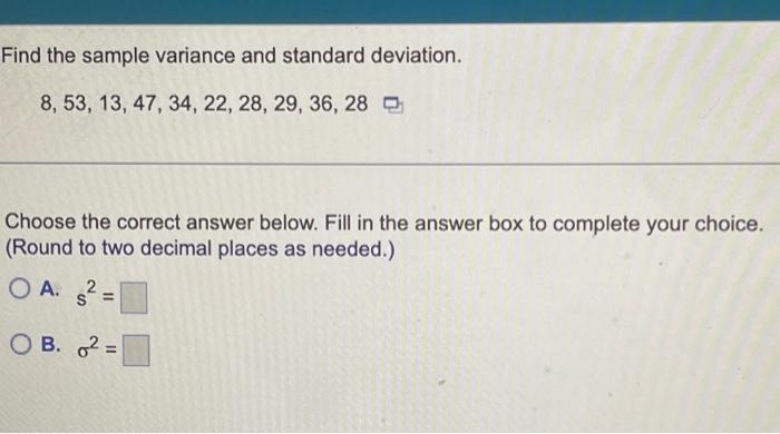 Solved Find the sample variance and standard deviation. | Chegg.com