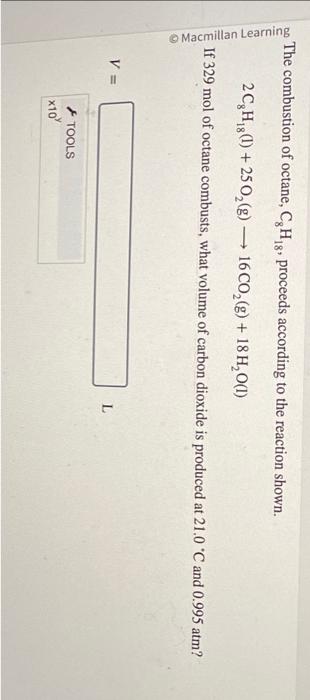 Solved The combustion of octane, C8H18, proceeds according | Chegg.com