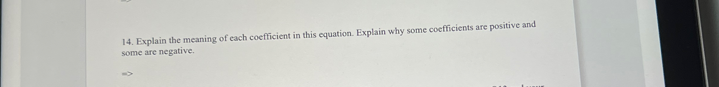 Solved Explain the meaning of each coefficient in this | Chegg.com