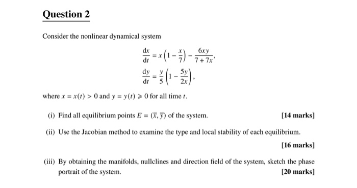 Solved Question 2 Consider the nonlinear dynamical system dx | Chegg.com