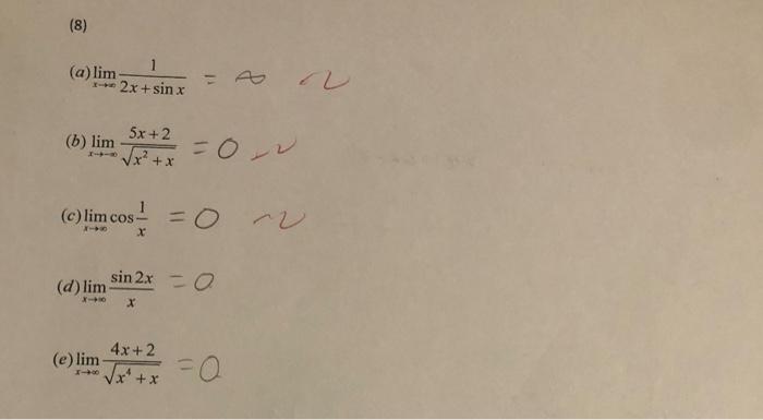 Solved (8) (a) \\( \\lim _{x \\rightarrow \\infty} | Chegg.com