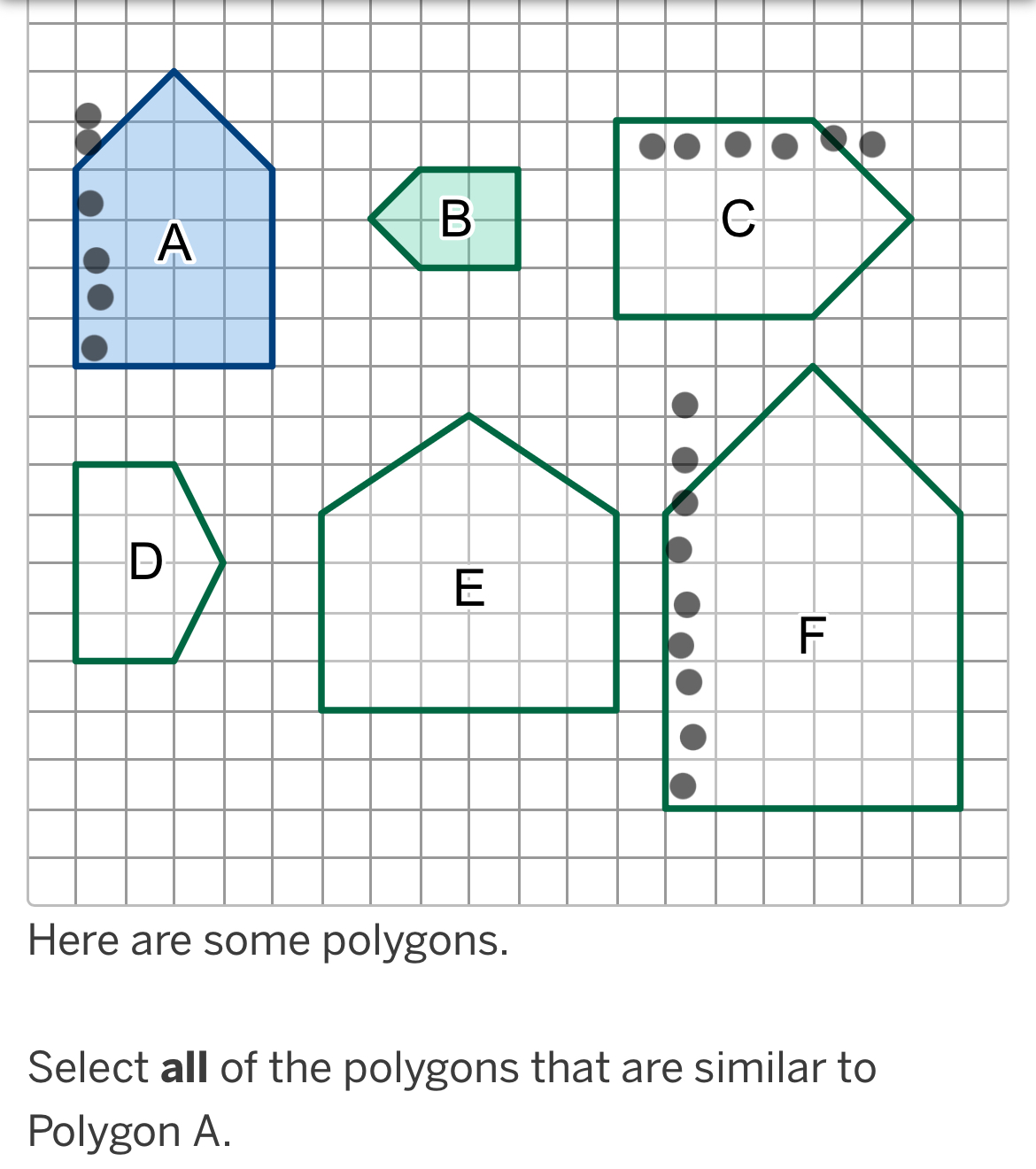 Solved Here are some polygons.Select all of the polygons | Chegg.com