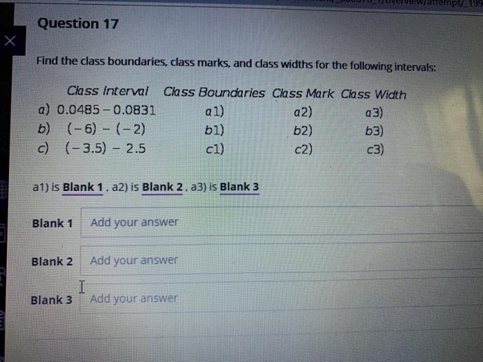Solved empt 199 Question 17 Find the class boundaries, class | Chegg.com