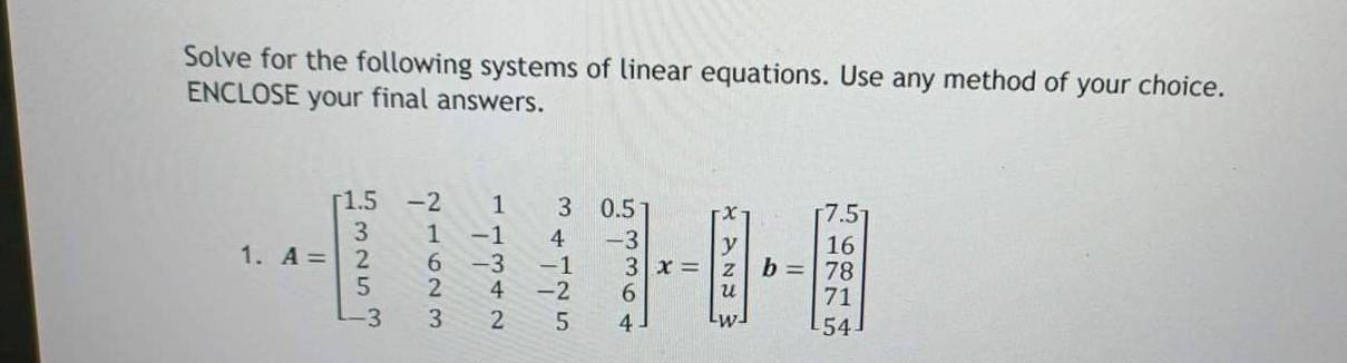 Solved Solve for the following systems of linear equations. | Chegg.com