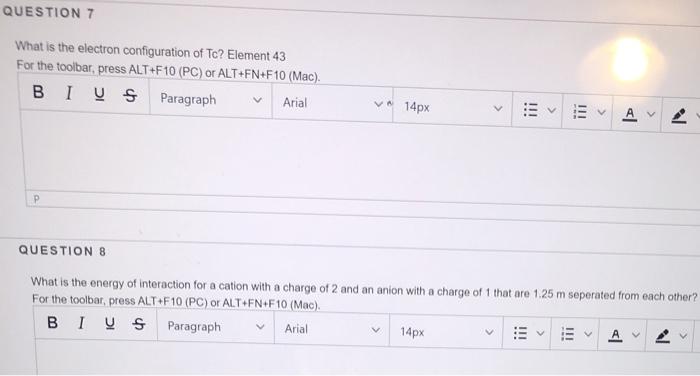 Solved QUESTION 7 What is the electron configuration of Tc? | Chegg.com