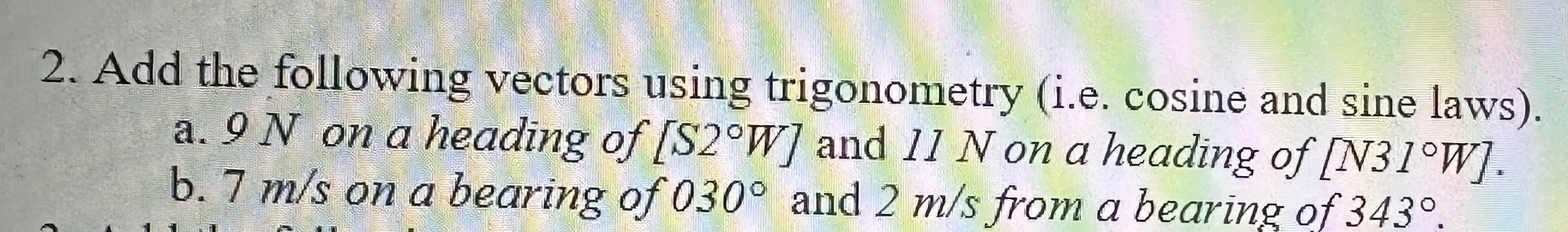 Solved Add the following vectors using trigonometry (i.e. | Chegg.com
