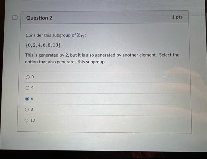 Solved Consider this subgroup of Z12 : {0,2,4,6,8,10} This | Chegg.com