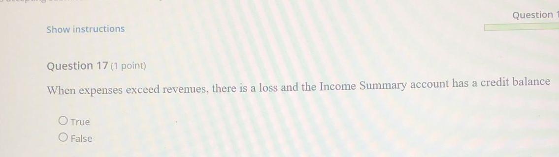 Solved Question 17 (1 point) When expenses exceed revenues, | Chegg.com