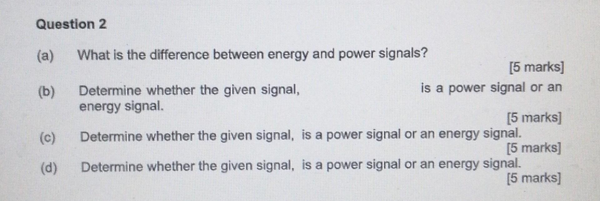 Solved Question 2 (a) (b) What is the difference between | Chegg.com