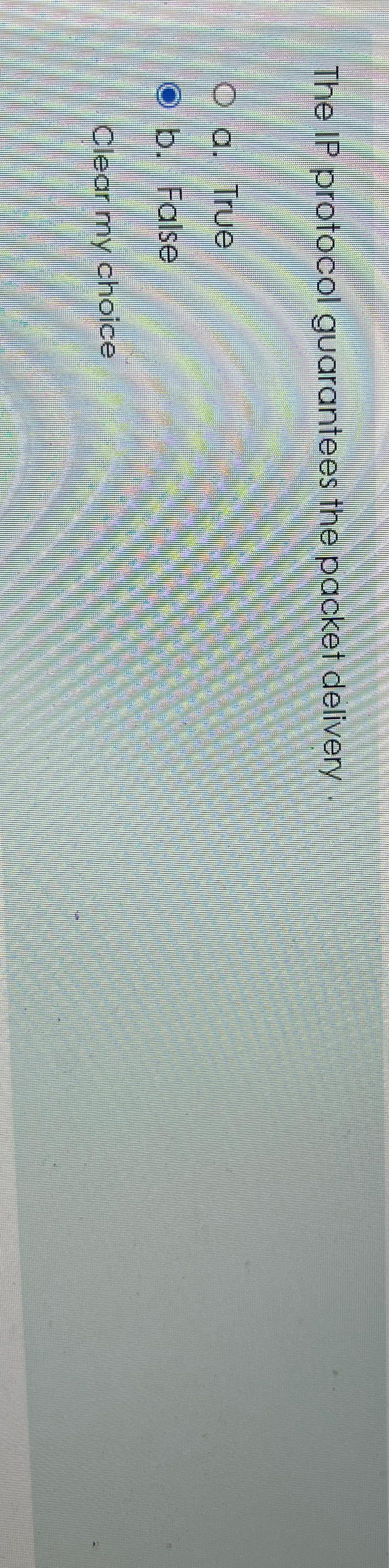Solved The IP protocol guarantees the packet deliverya. | Chegg.com