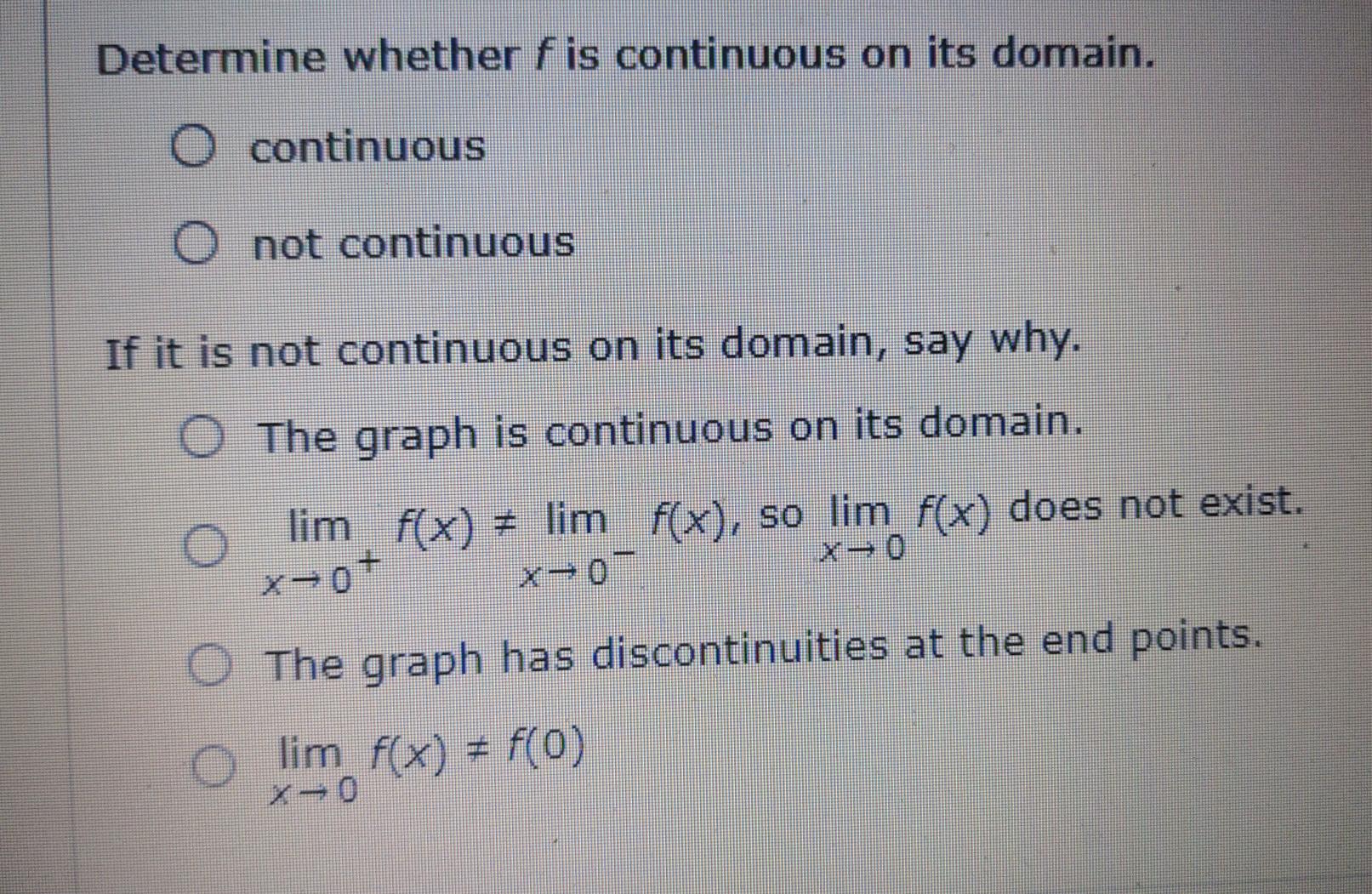 Solved I X I Determine whether f is continuous on its | Chegg.com