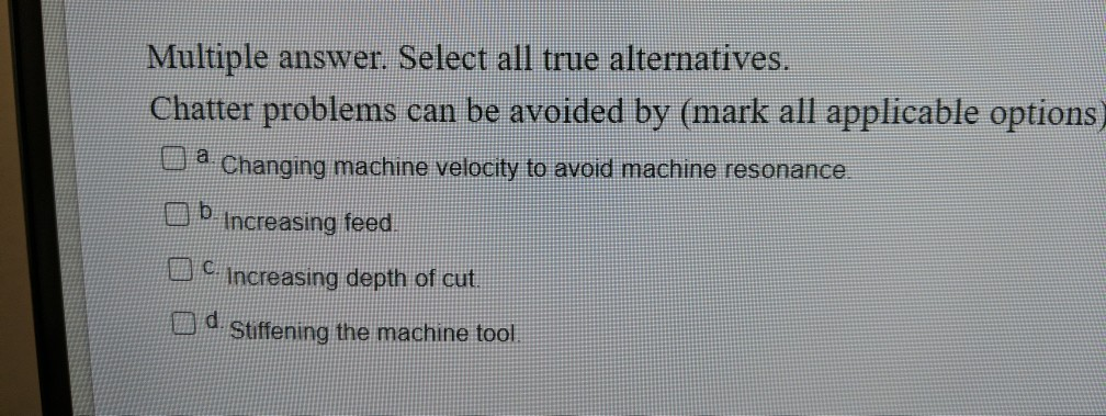 Solved Multiple answer. Select all true alternatives. | Chegg.com