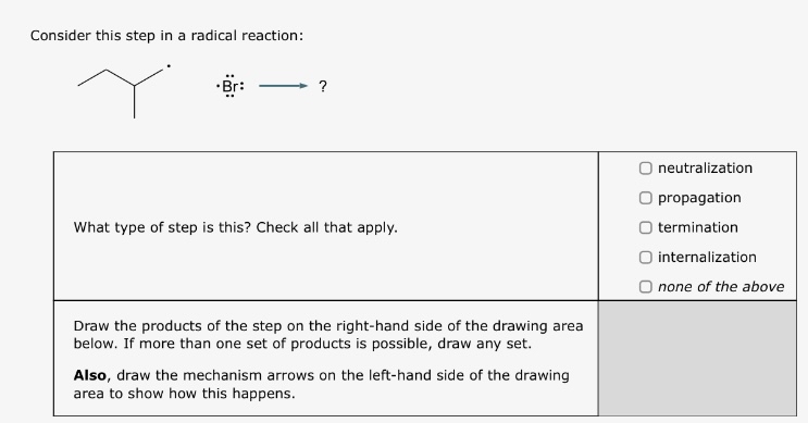 Solved Consider this step in a radical reaction:\table[[What | Chegg.com