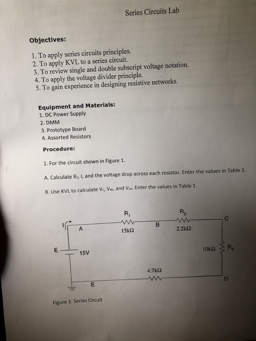 Series Circuits Lab Objectives: 1. To apply series | Chegg.com