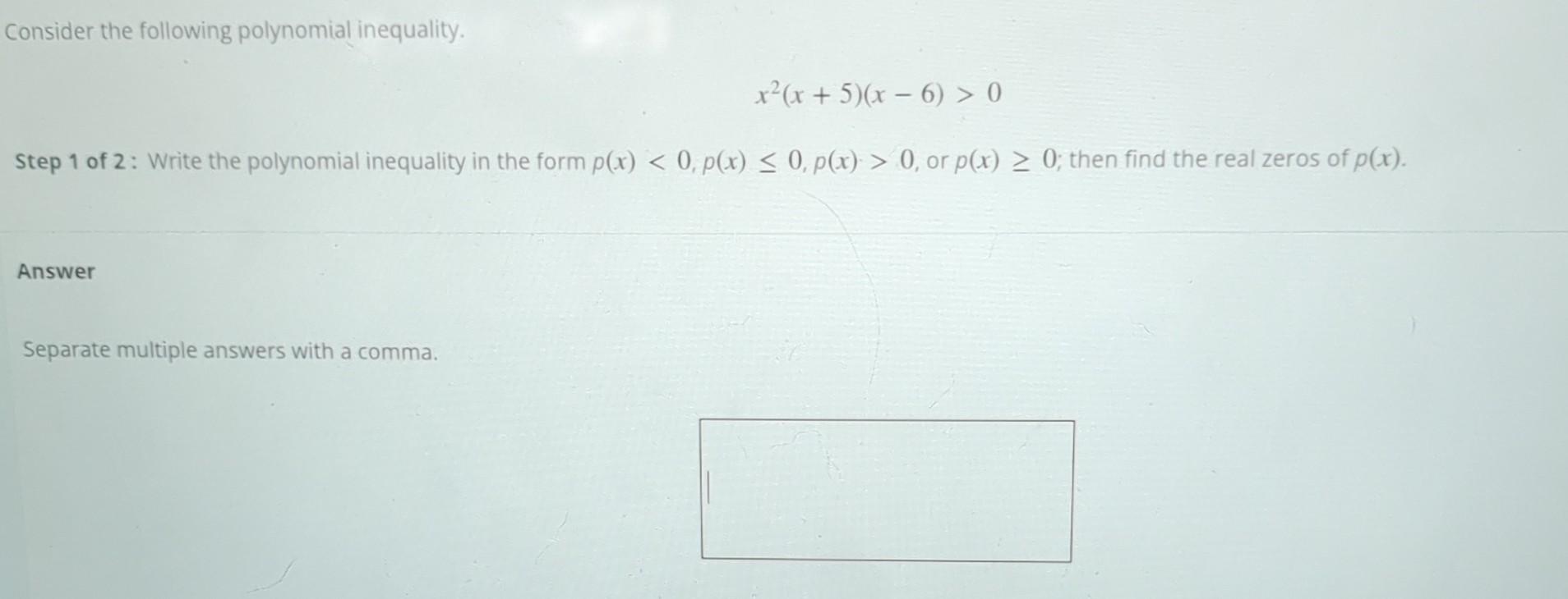 Solved Consider the following polynomial inequality. | Chegg.com