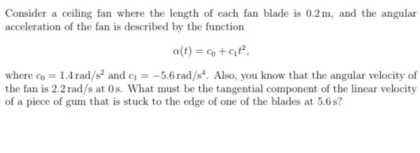 Solved Consider a ceiling fan where the length of each fan | Chegg.com