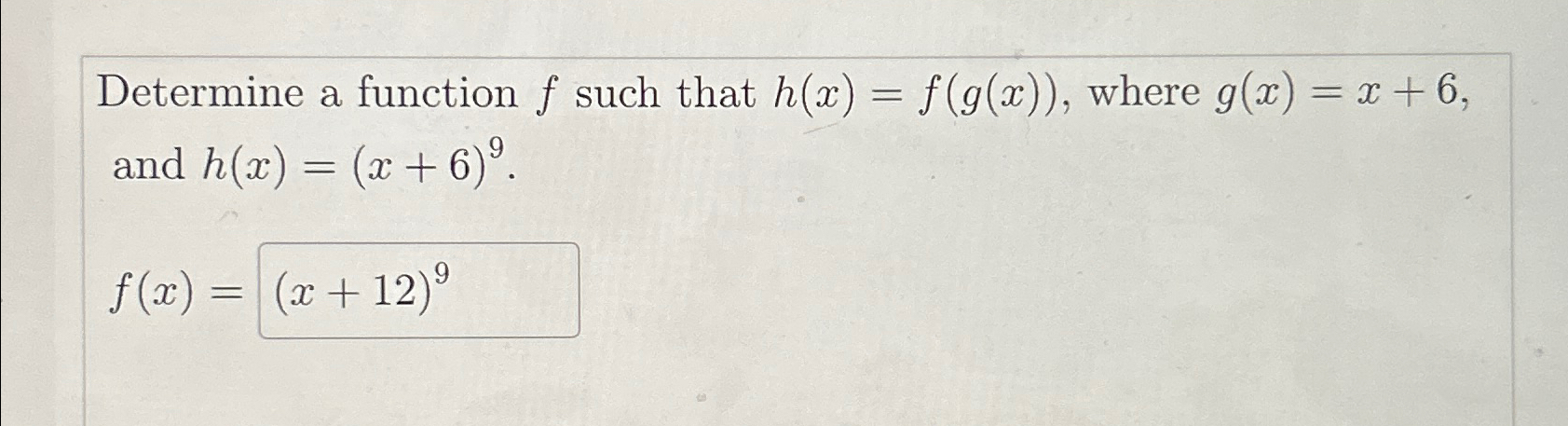 Solved Determine a function f ﻿such that h(x)=f(g(x)), | Chegg.com