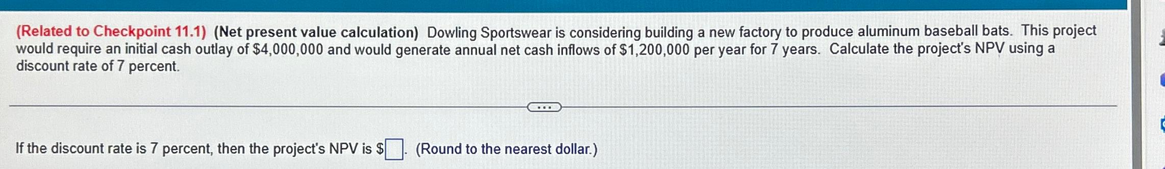 Solved (Related to Checkpoint 11.1) (Net present value | Chegg.com