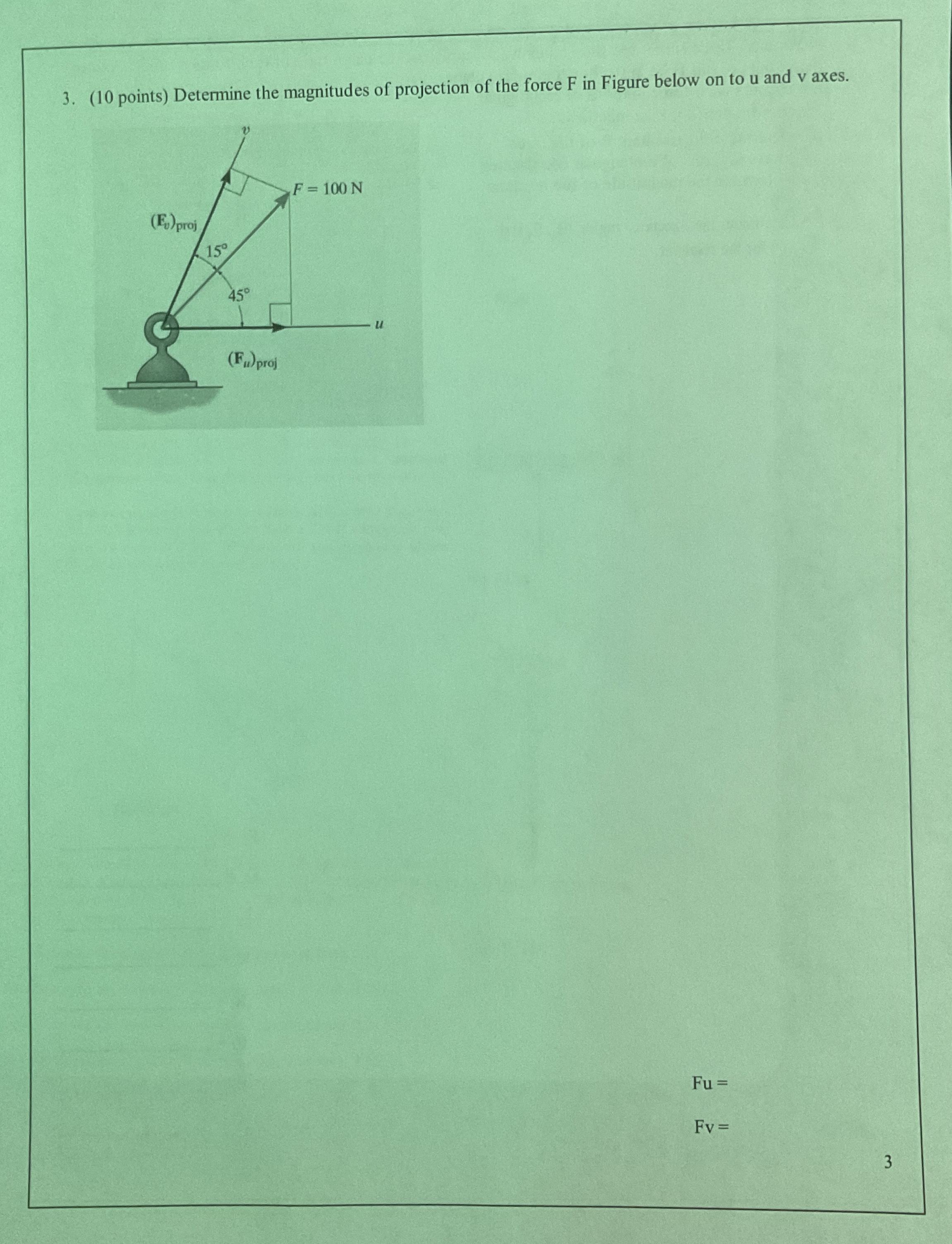 Solved 10 ﻿points ﻿determine The Magnitudes Of Projection