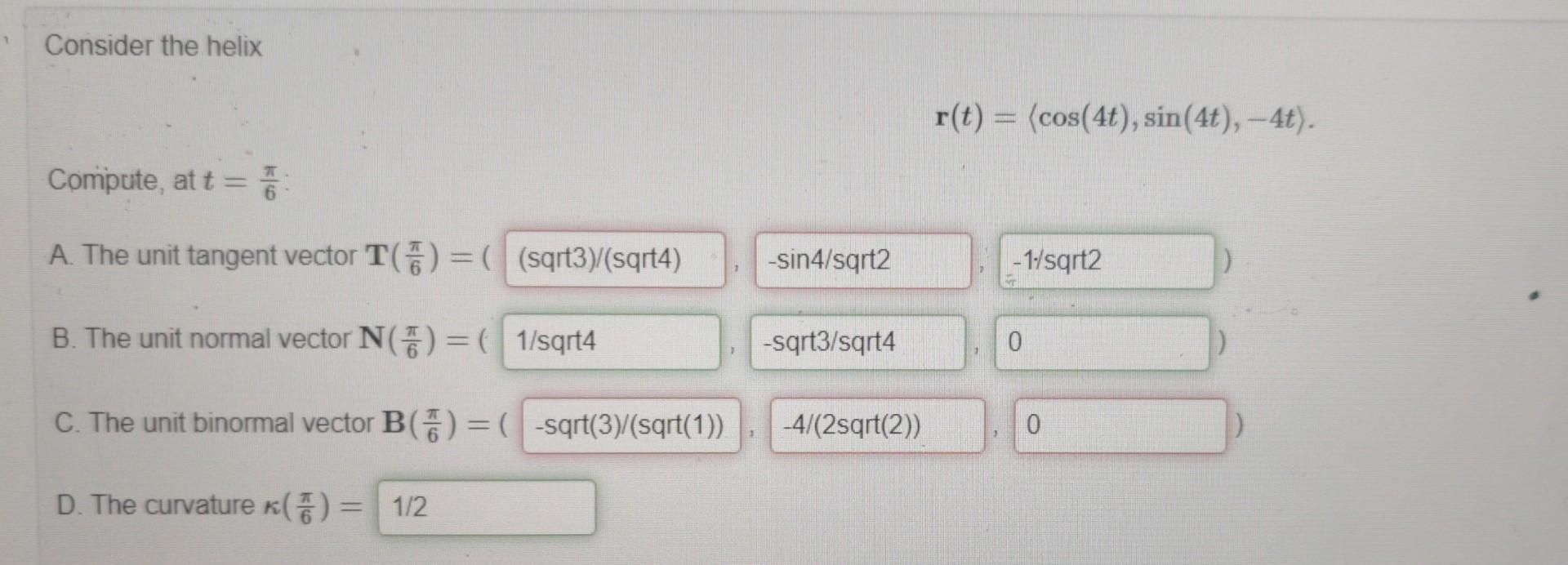 Solved Consider the helix r(t)= cos(4t),sin(4t),−4t | Chegg.com