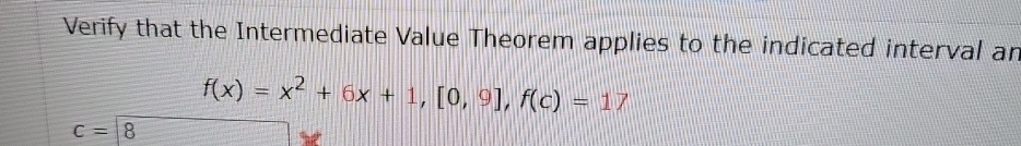 Solved Verify that the Intermediate Value Theorem applies to | Chegg.com