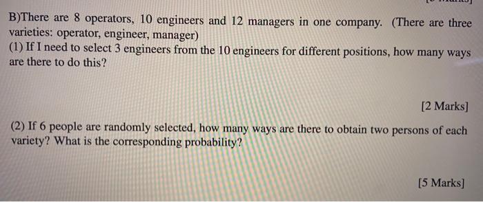 Solved B)There are 8 operators, 10 engineers and 12 managers | Chegg.com