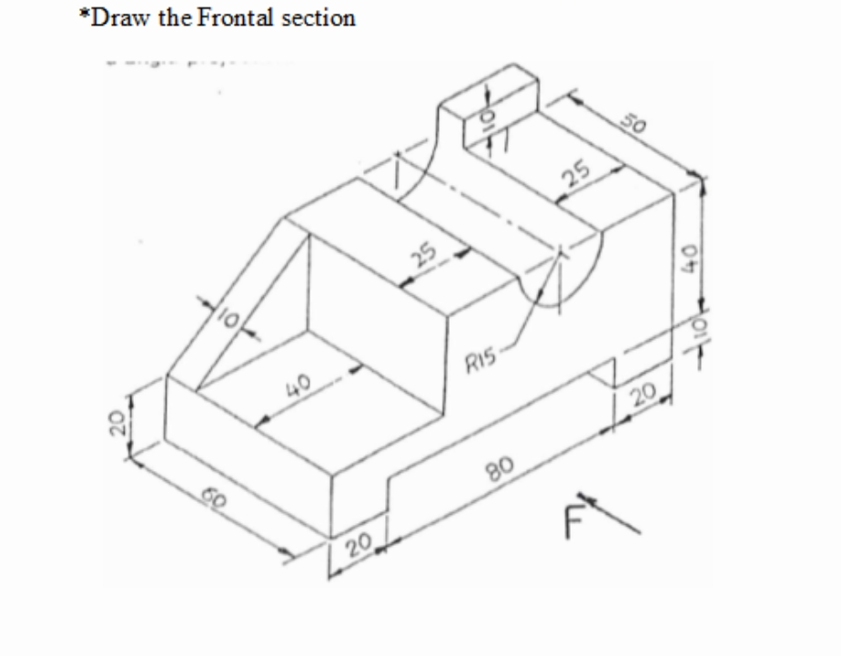 Solved Engineering Drawing: Draw the frontal section | Chegg.com
